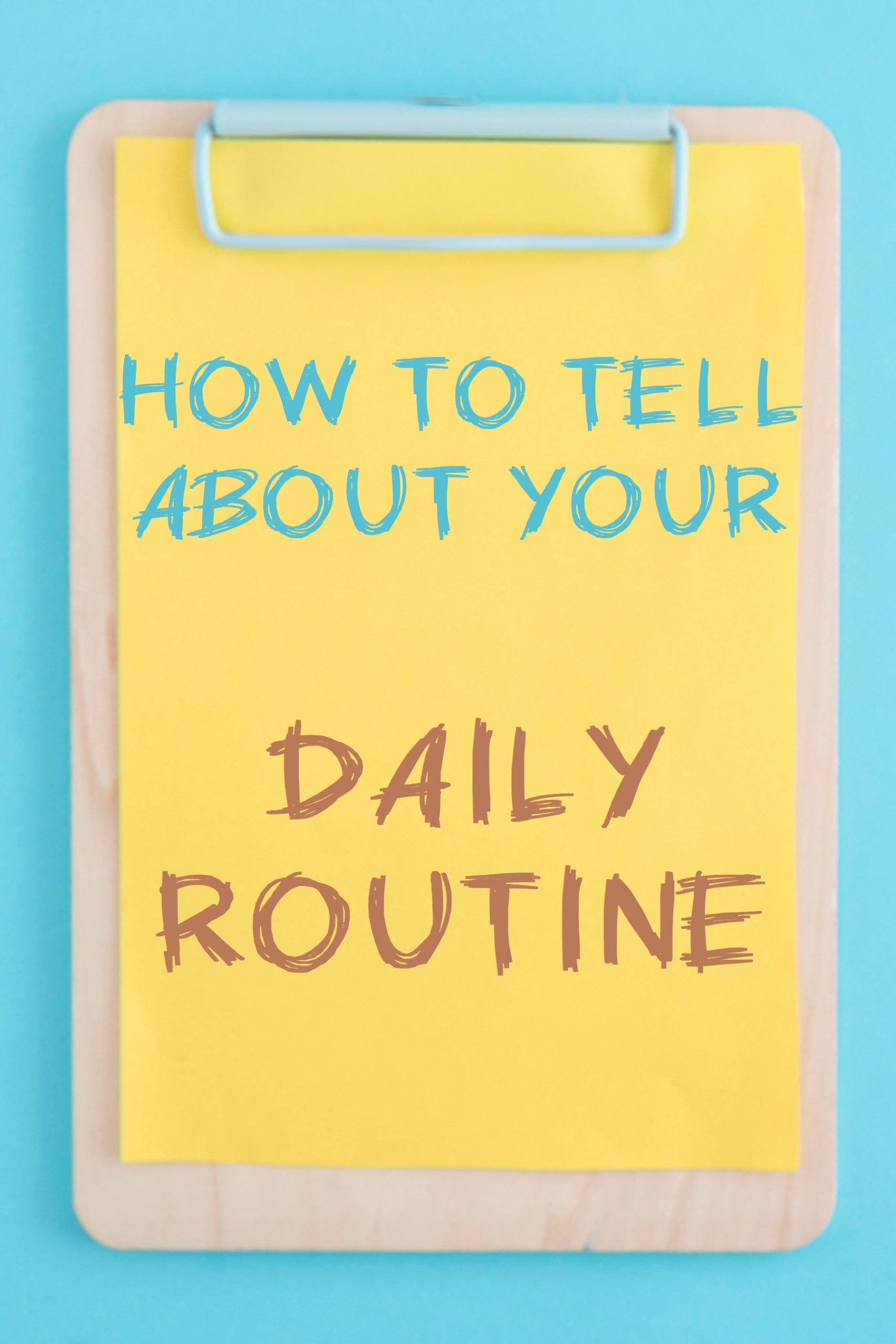 How To Tell About Your Daily Routine In English Learn Modern English