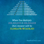 Multiply 111111111 X 111111111 Will Be 12345678987654321 - Edu Facts